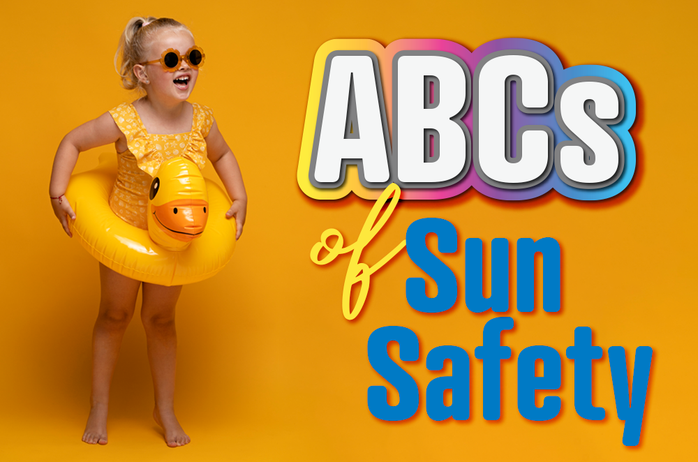 Sun Safety Tips ABC's – BU